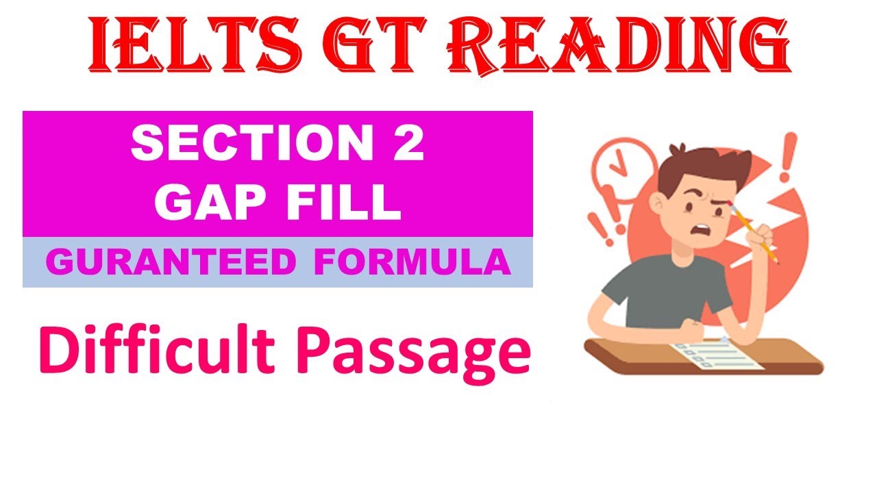 IELTS READING (GT) || SECTION 2 GAP FILL|| HOW TO SOLVE TO GET HIGH ...
