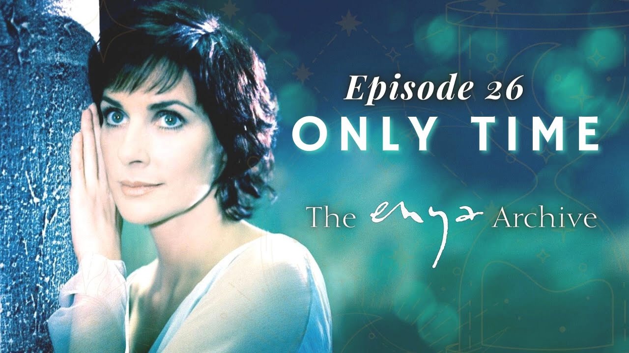 Enya "only time" - Episode 26 - The Enya Archive - YouTube