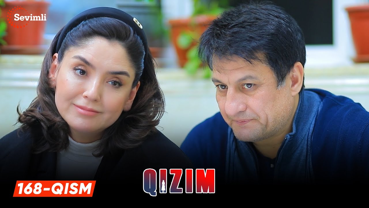 Qizim 168-qism (milliy serial) | Қизим 168 қисм (миллий сериал) - YouTube