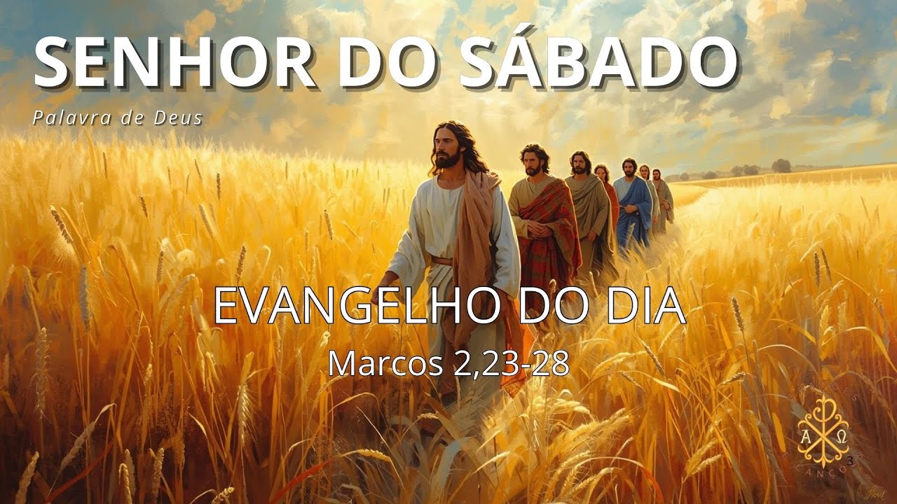 EVANGELHO DO DIA 20/01/2026 - MARCOS 2,23-28 - SENHOR DO SÁBADO - YouTube