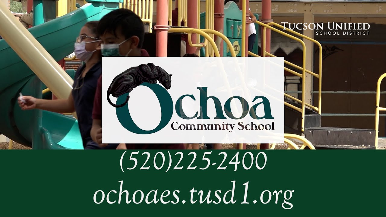 TUSD1 - Welcome to Ochoa Community School! - YouTube