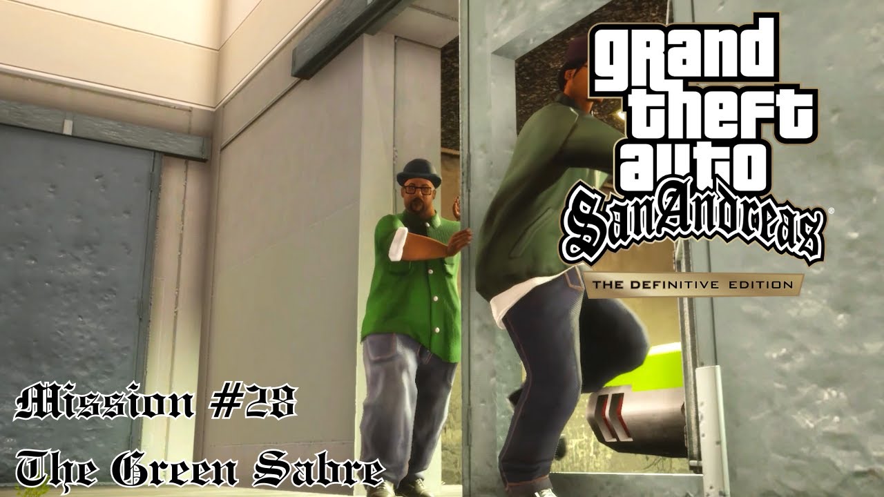 GTA San Andreas: The Definitive Edition (PC) - Mission #28 - The Green ...