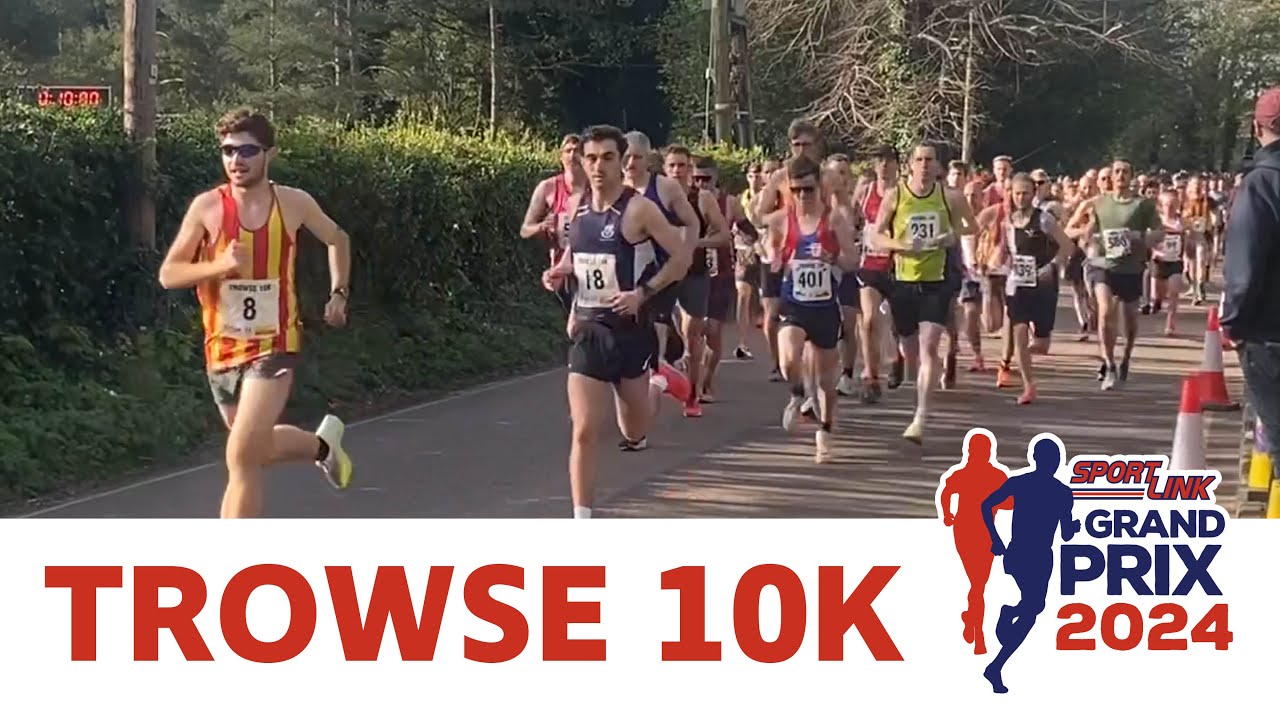 Trowse 10K 2024 | Sportlink Grand Prix - YouTube
