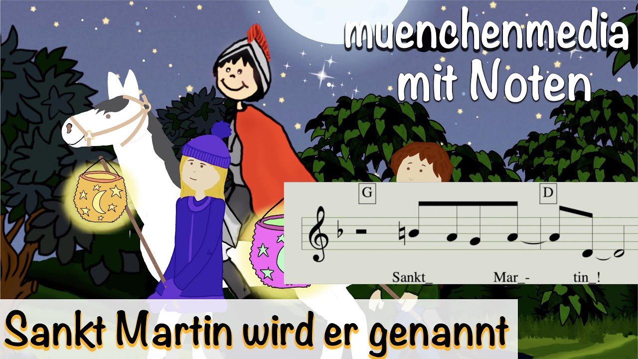 Noten für Kinderlieder - Sankt Martin wird er genannt Noten ...