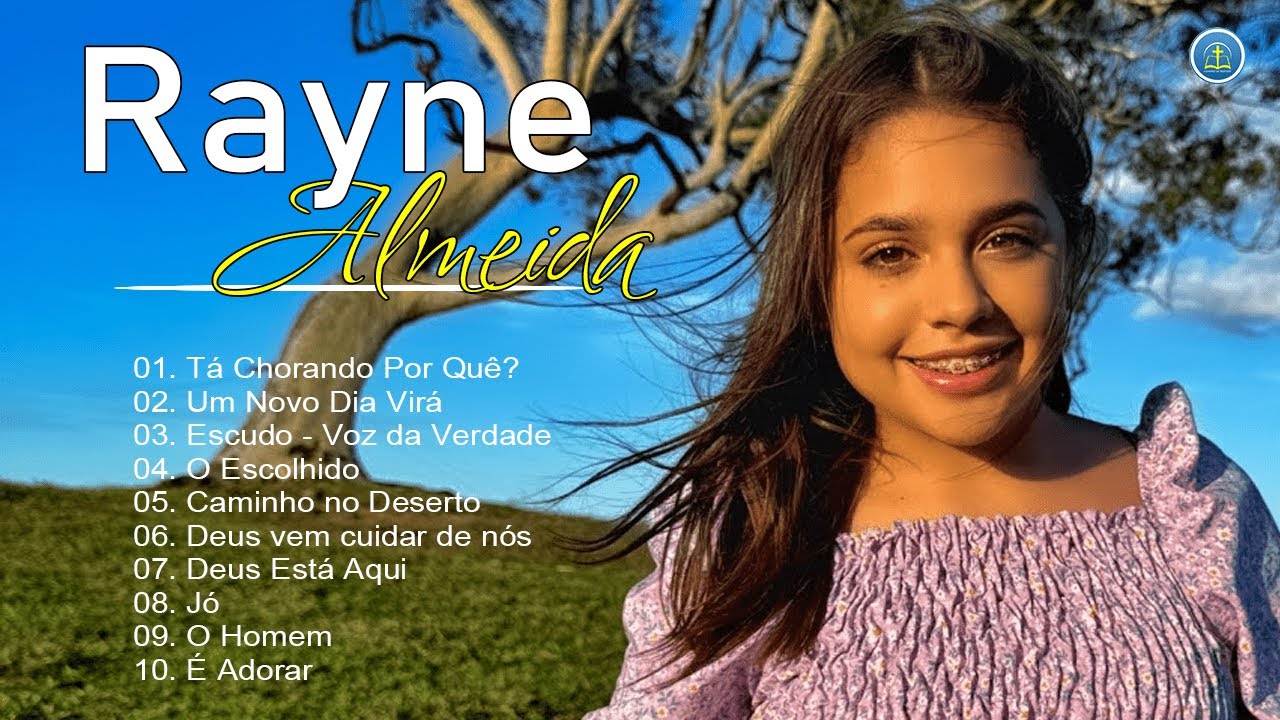 Rayne Almeida - Só As Melhores Músicas Gospel Mais Tocadas, Hinos ...