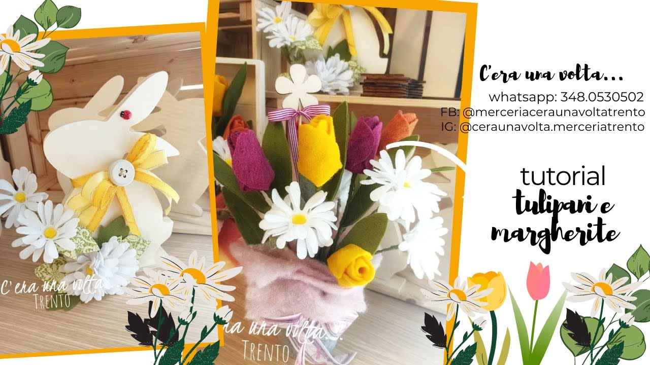 TUTORIAL TULIPANI in feltro lana modellabile senza fustelle e MARGHERITE con fustella sizzix ...