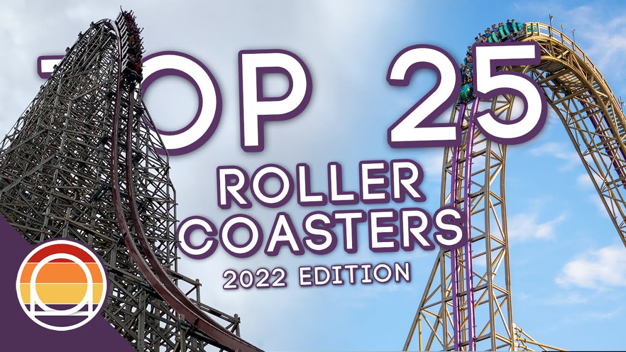 Top 25 Coasters in the U.S. That I’ve Ridden (2022 Edition) | Listmas ...