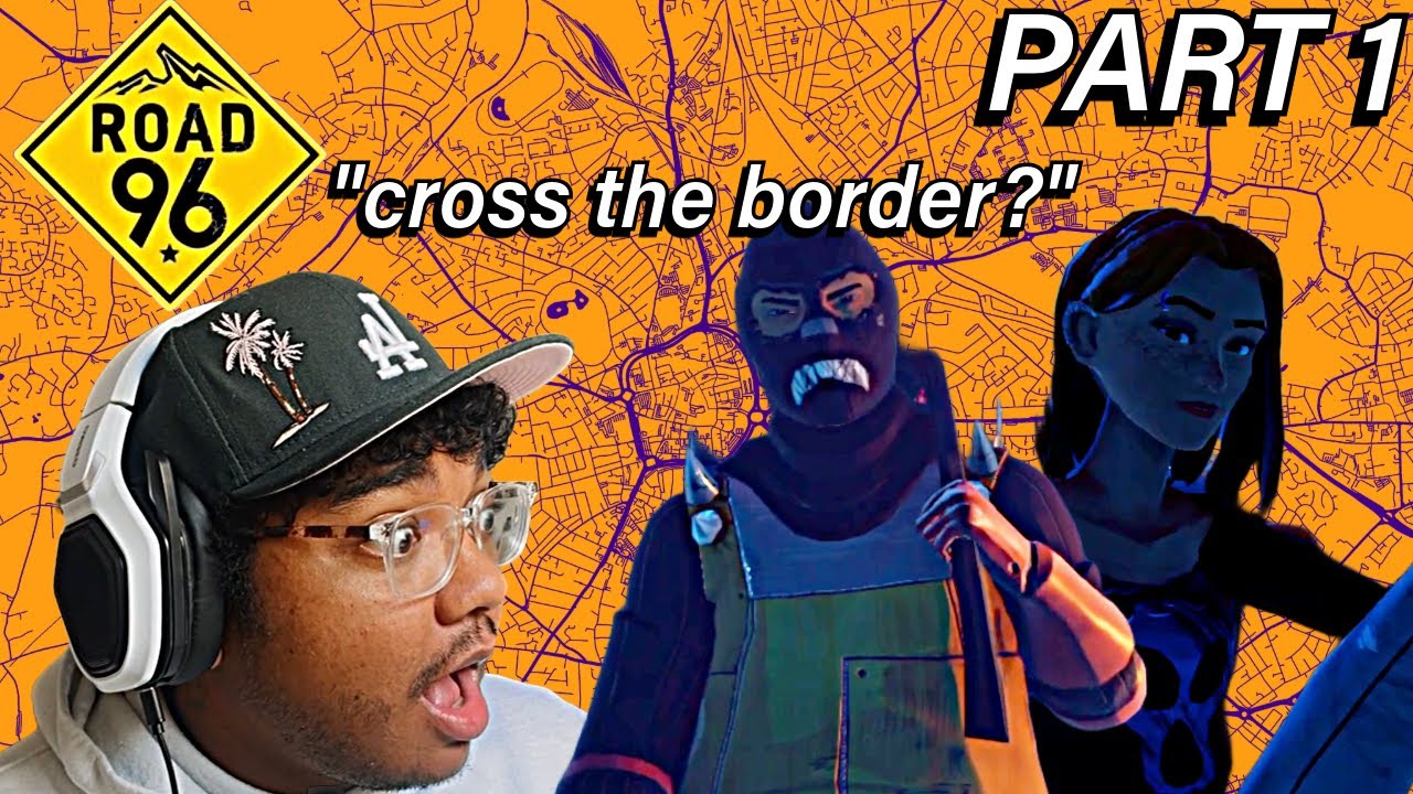 ILLEGALY CROSSING THE BORDER? ROAD 96 PT 1 #story #videogames #funny ...