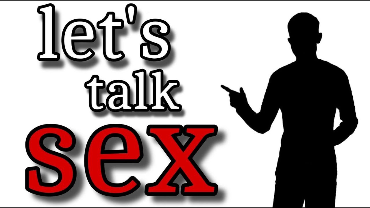 Lets Talk About Sex Essential Knowledge For Everyone Youtube 1210