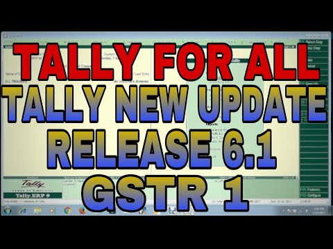 TALLY NEW UPDATE RELEASE 6.1 FOR GSTR 1 IN TALLY.ERP9 | DOWNLOAD AND ...