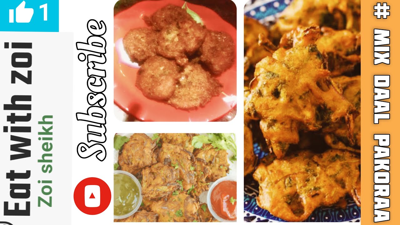 Mix daal pakora recipe||best pakora recipe||best recipe||eat with zoi🍽🥳 ...