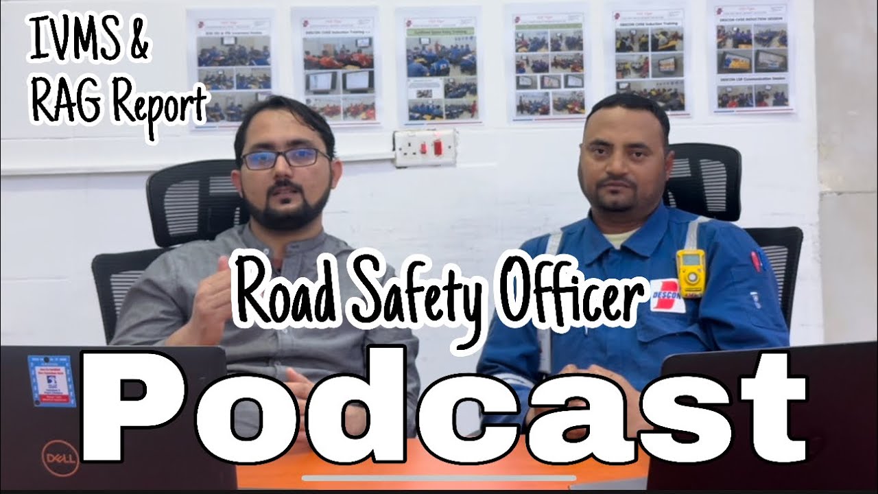 Road Safety Officer | Role & Responsibilities | IVMS & RAG Report | HSE ...