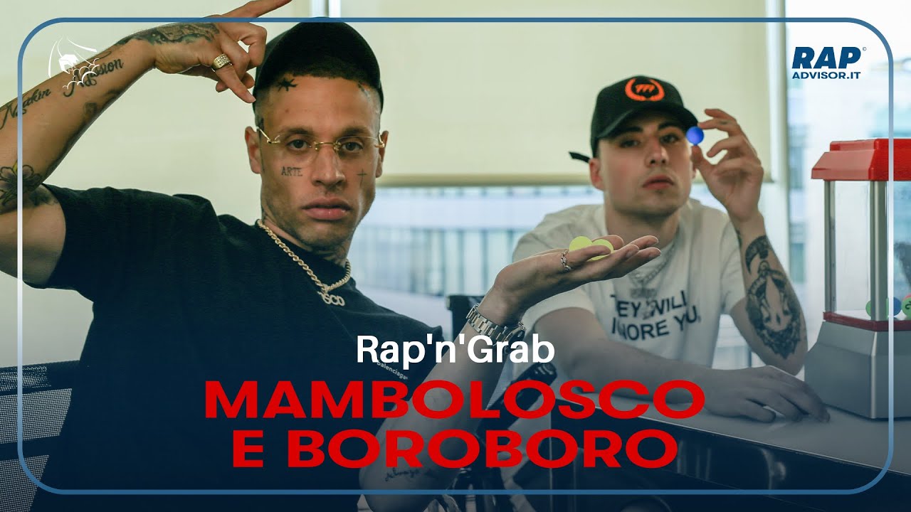 Rap'n'grab - Boro Boro & Mambolosco (Intervista) - YouTube