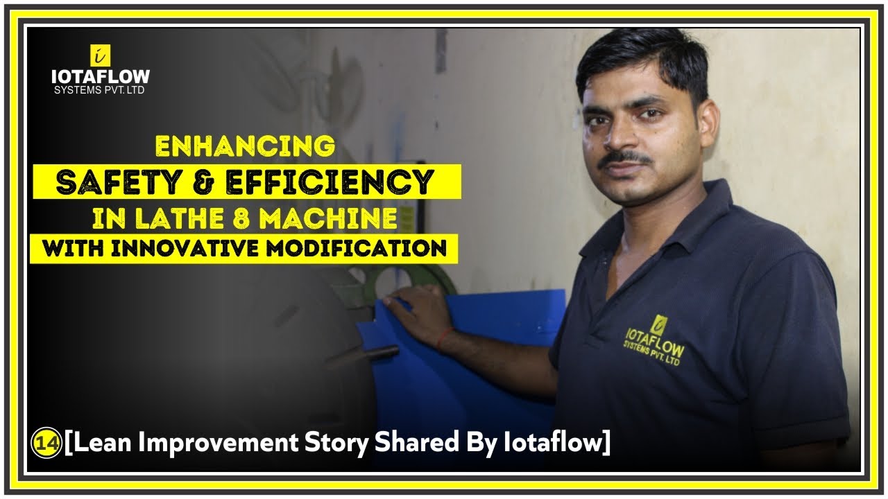 A KAIZEN SERIES | IOTAFLOW | Revolutionizing Lathe 8 Machine ...