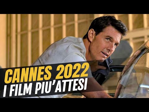 I film più attesi del Festival di Cannes 2022