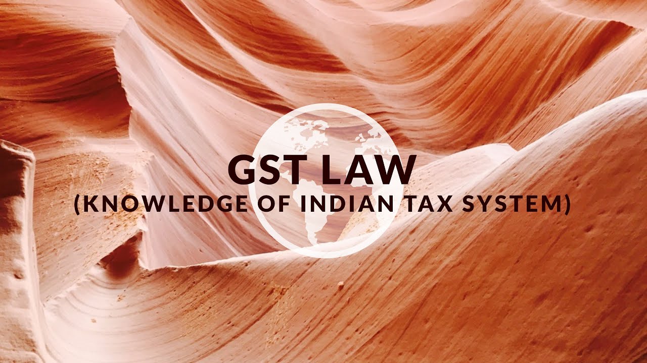 Indian Tax System ,Indian Tax Structure before GST LAW, Indian State ...