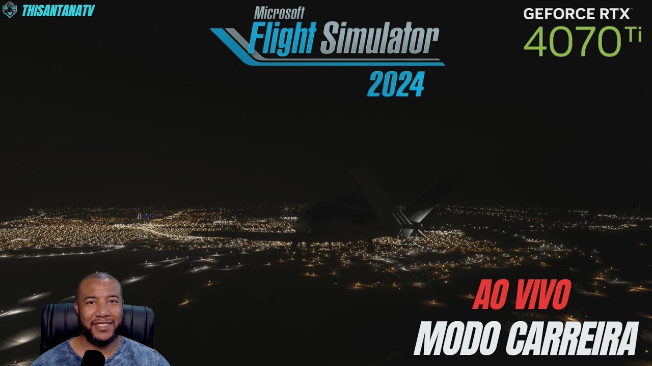 AO VIVO - MODO CARREIRA no Flight Simulator 2024! !twitch !pix - YouTube