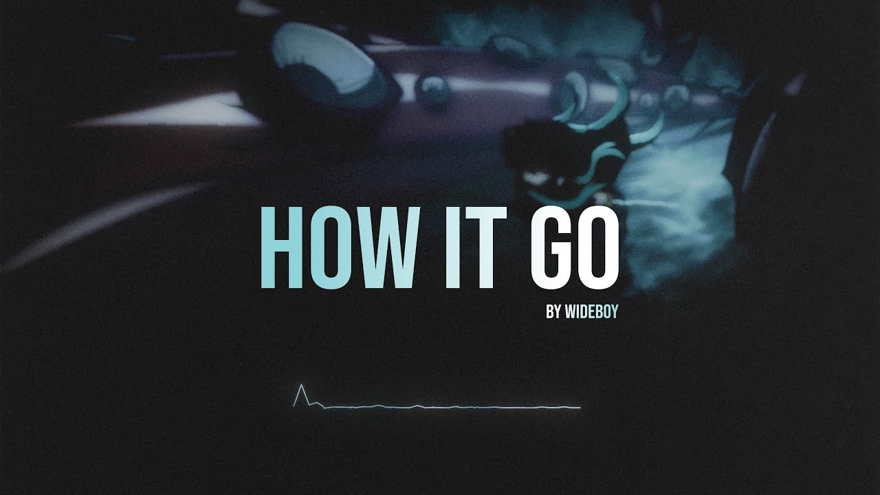 HOW IT GO - YouTube