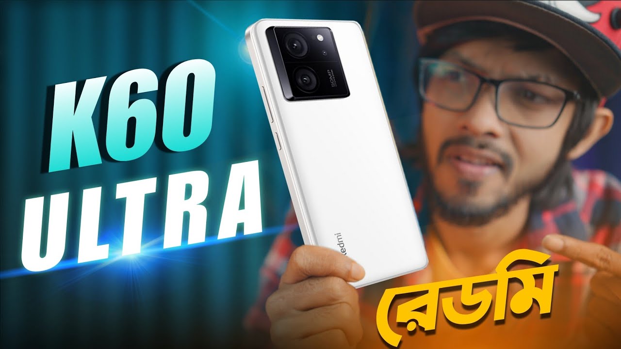 অলরাউন্ডার খেলোয়াড় ? Redmi K60 Ultra Full Review - YouTube