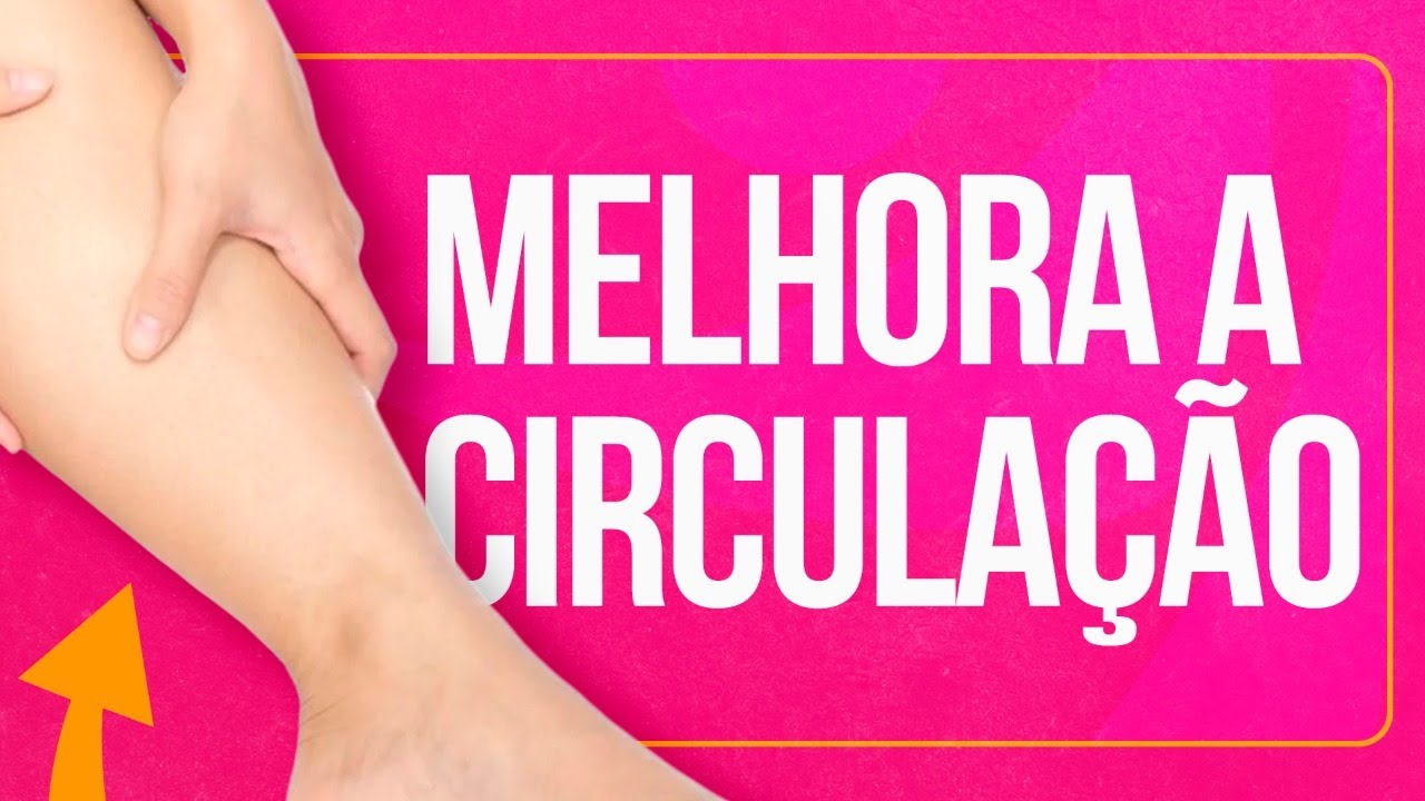 🔴 SOLUÇÃO PERNA INCHADA | Melhore a circulação das suas pernas ...