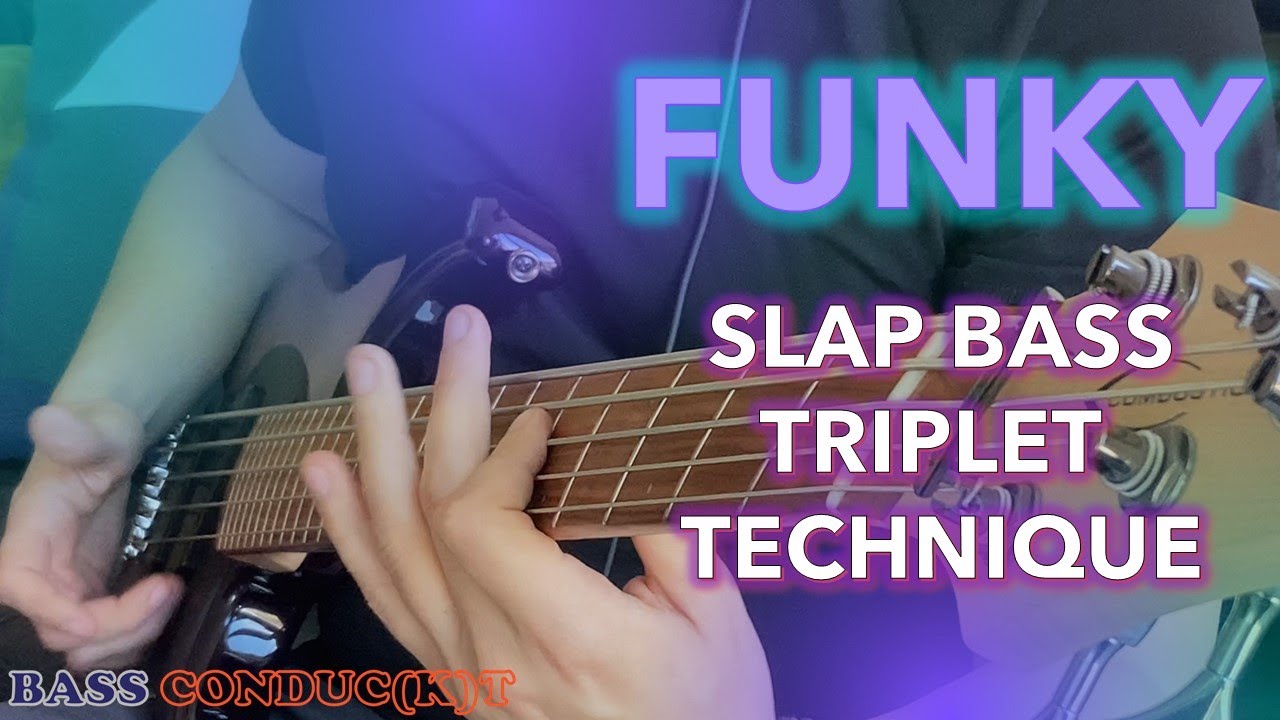 Funk Overload - Slap Bass Triplets - YouTube