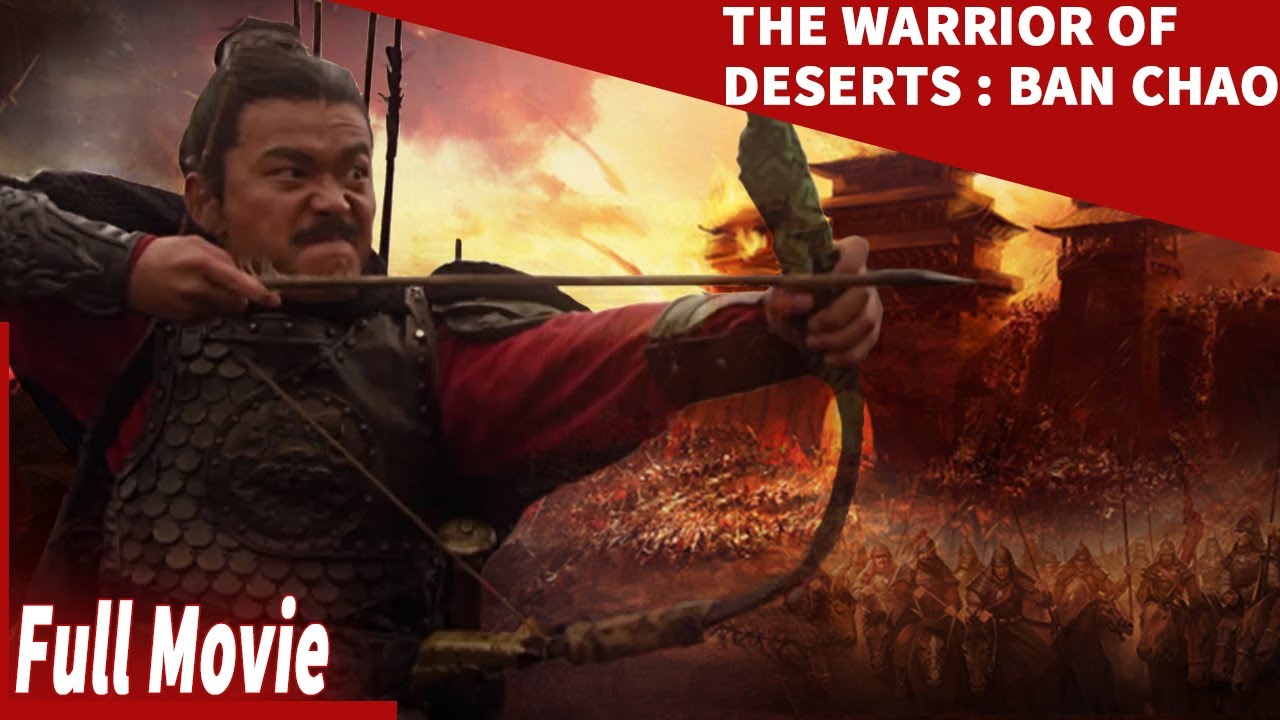 Legenda pahlawan | Prajurit Gurun Pasir : Ban Chao | The Warrior of ...