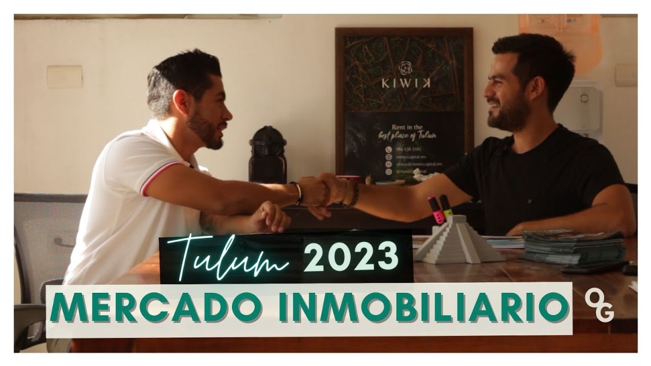 ¿Cómo está el Mercado inmobiliario en Tulum? 🌴 I 2023 I Inversiones I ...