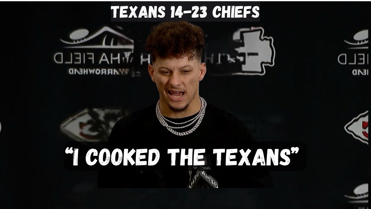 “We cooked them” - Patrick Mahomes Post Game interview - Texans vs ...