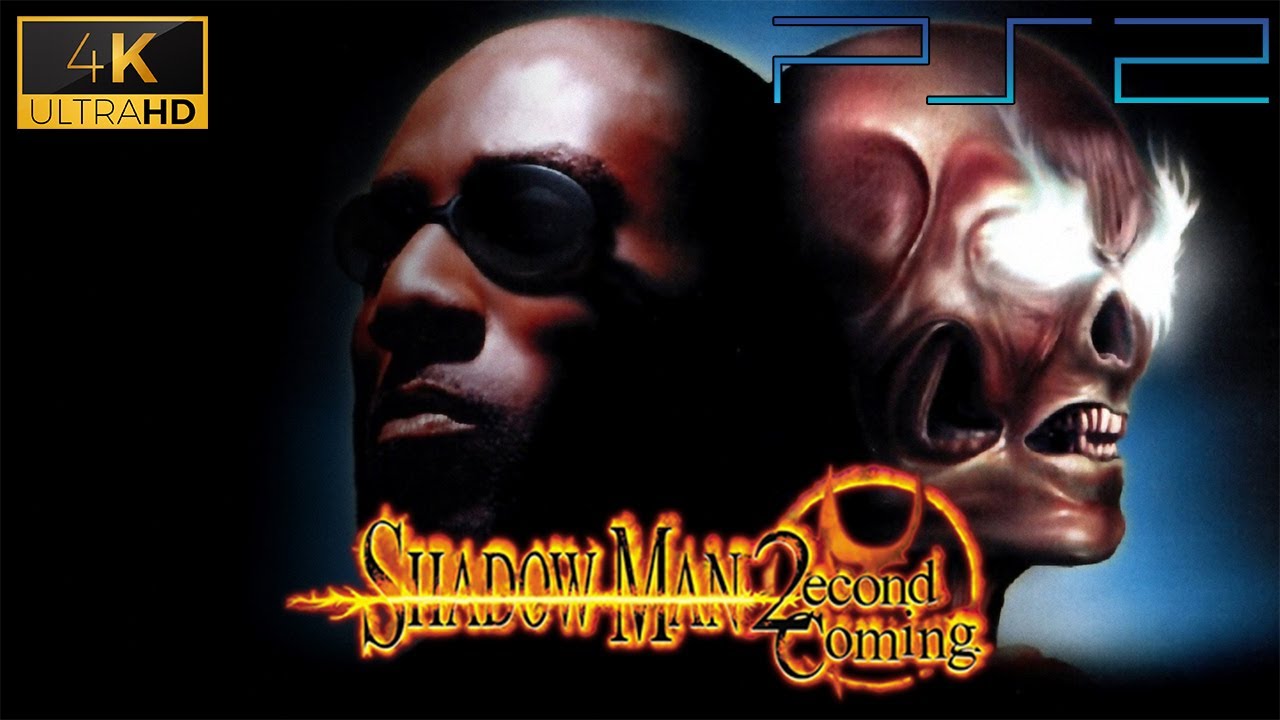 PS2 First Look [040] | Shadow Man: 2econd Coming (US) (2002) | 4K60ᶠᵖˢ ...