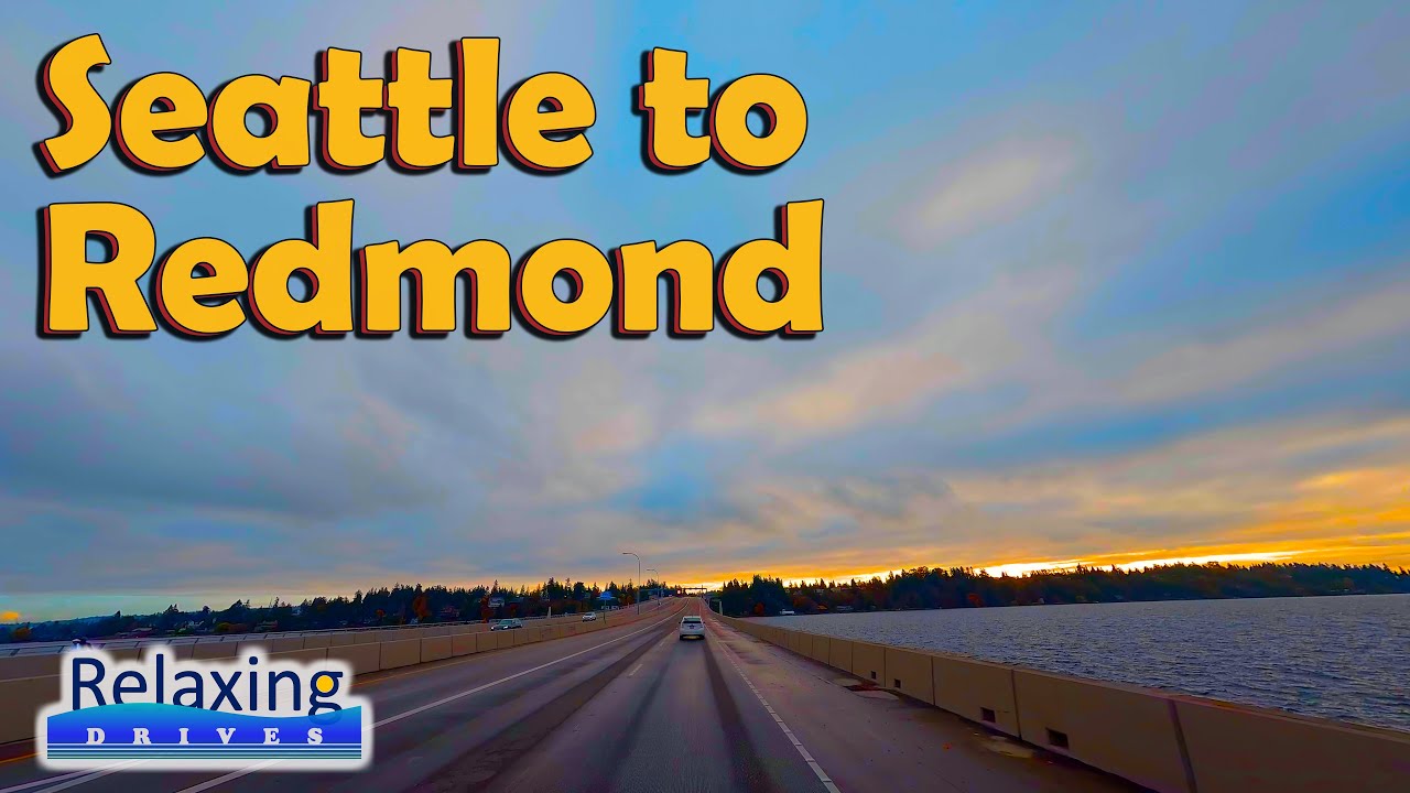 Driving Tour Seattle to Redmond | Relaxing Drives - YouTube