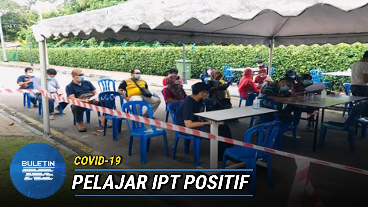 COVID-19 | PKD Muallim Kesan Ada Pelajar IPT Positif COVID-19 - YouTube
