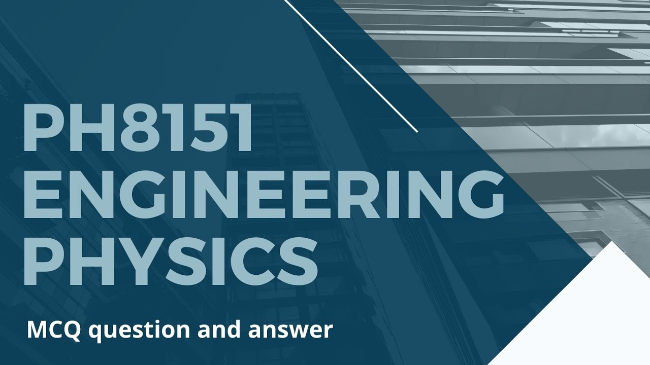 PH8151 Engineering physics/MCQ - YouTube