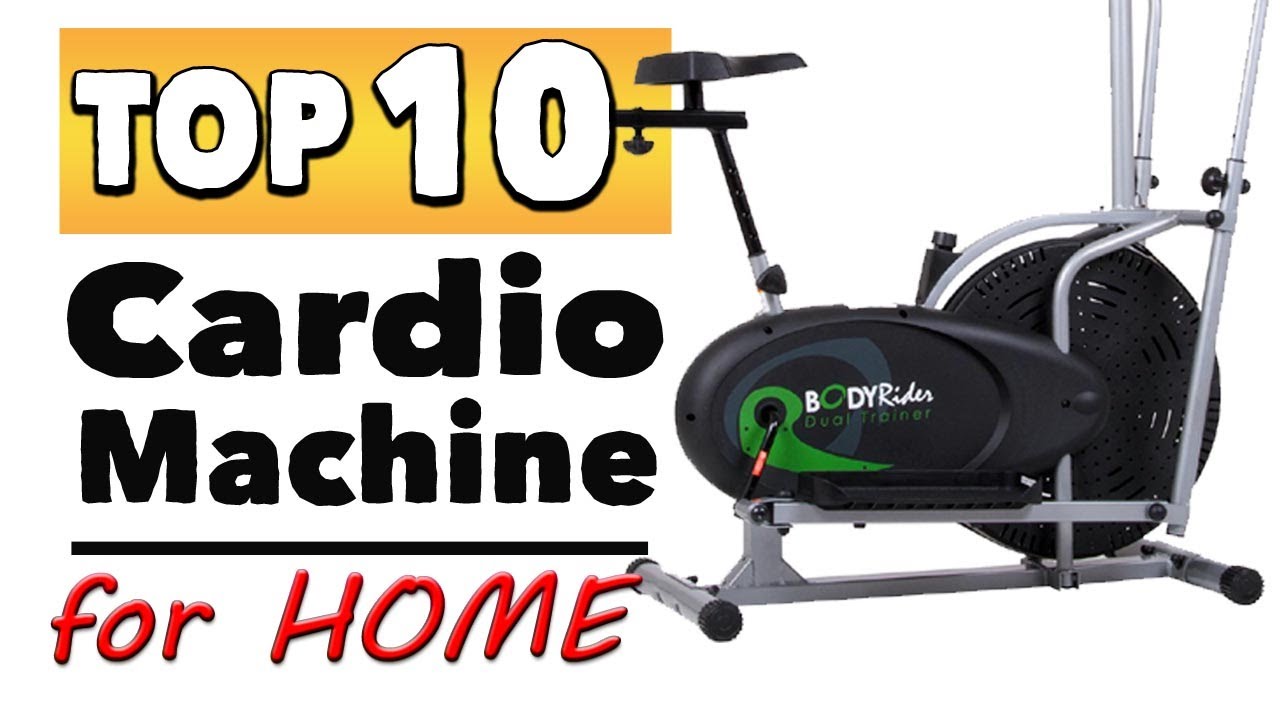 Best Cardio Machine For Home - YouTube