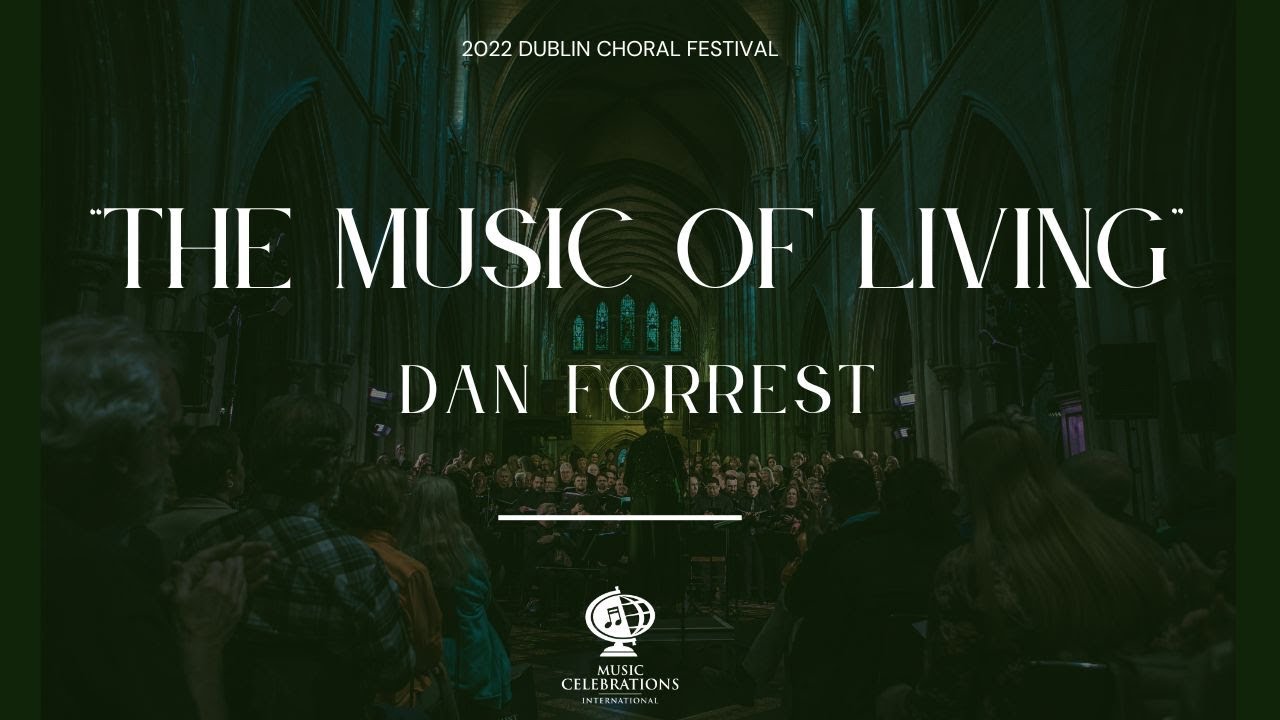 The Music of Living - Dan Forrest - YouTube