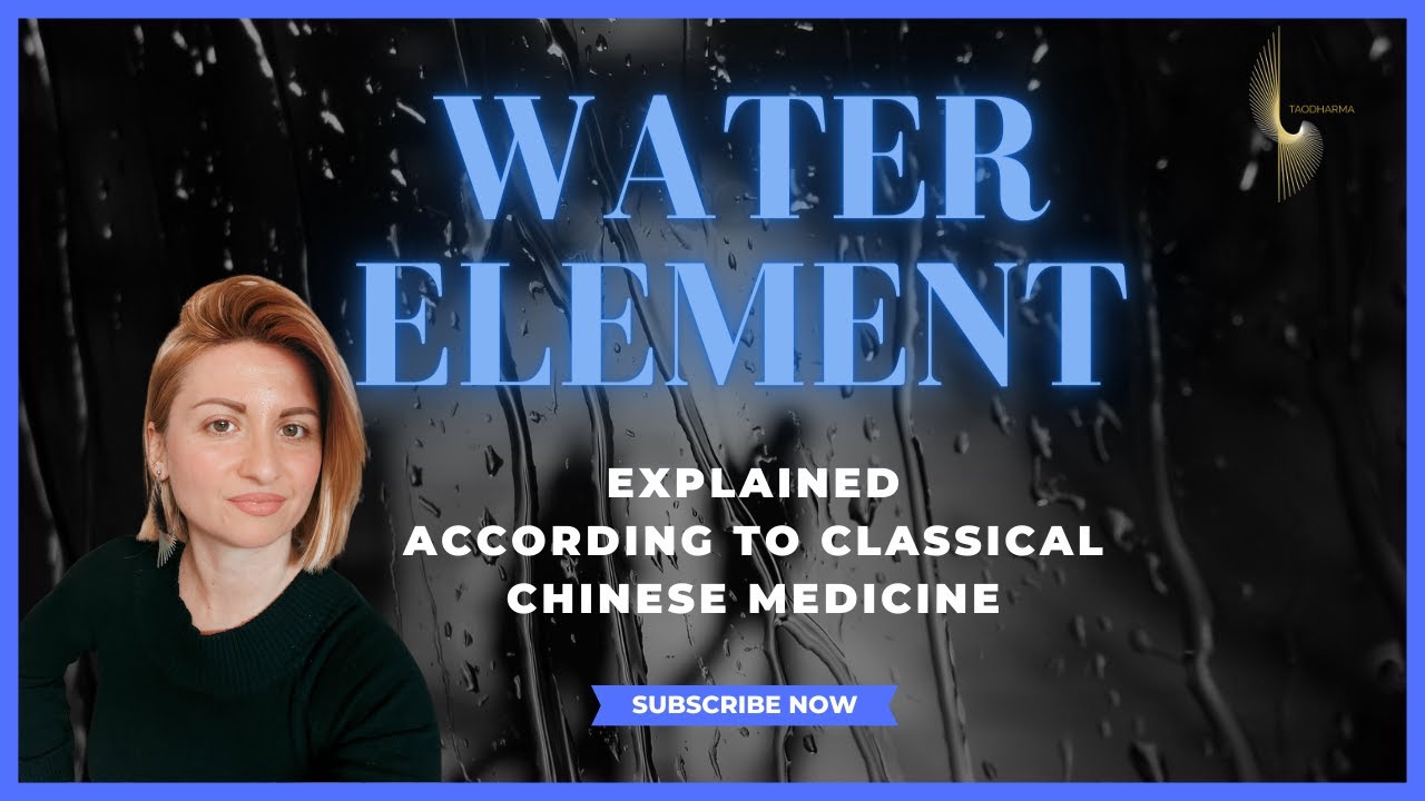 Chinese Medicine - Water Element Theory #chinesewaterelement - YouTube