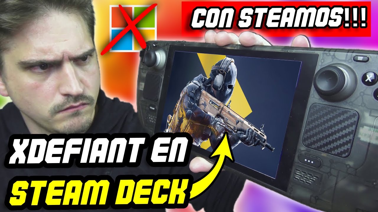 🔴 XDEFIANT en Steam DECK con SteamOS [SIN WINDOWS] a 60FPS: Instalación ...