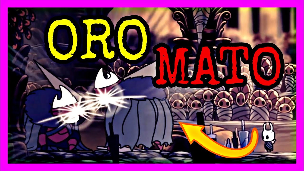Como DERROTAR a ORO Y MATO | Tutorial Hollow Knight #77 - YouTube