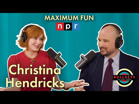 Christina Hendricks Past Lives: Ballerina, Model, & Goth Kid - Bullseye with Jesse Thorn