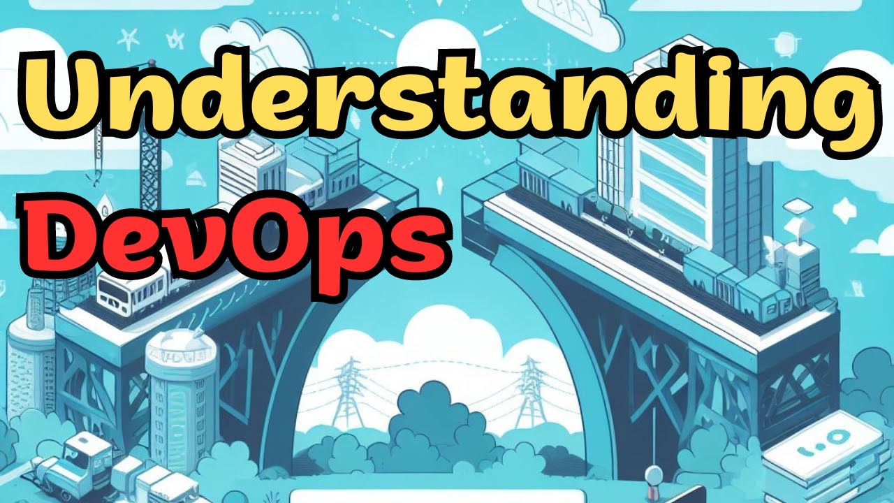 Understanding DevOps - YouTube