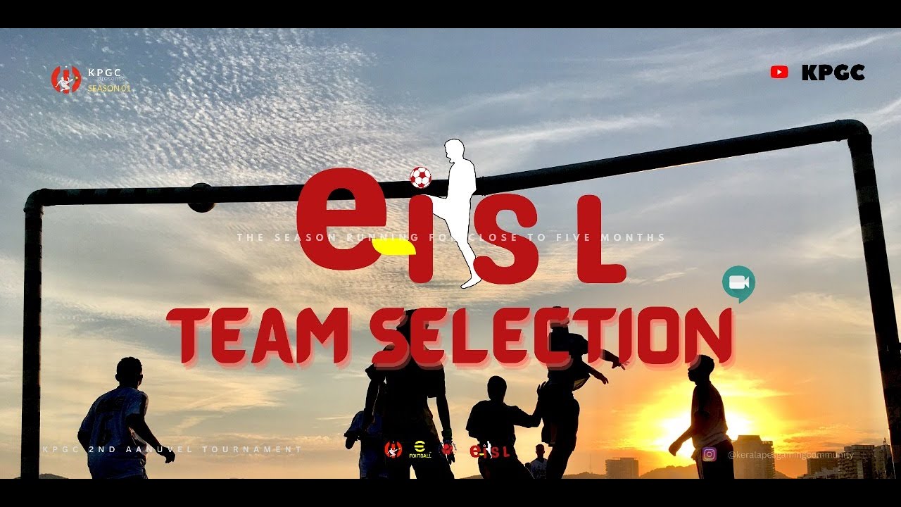 E - ISL TEAM SELECTION - YouTube