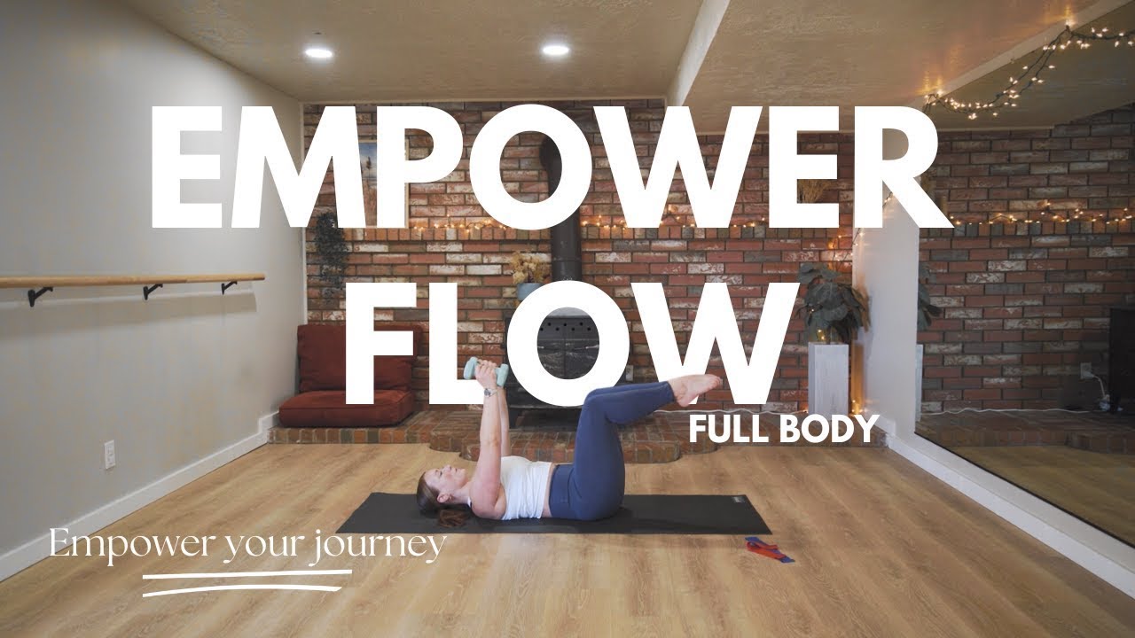 Empower Flow - DAY 10 Full Body - YouTube