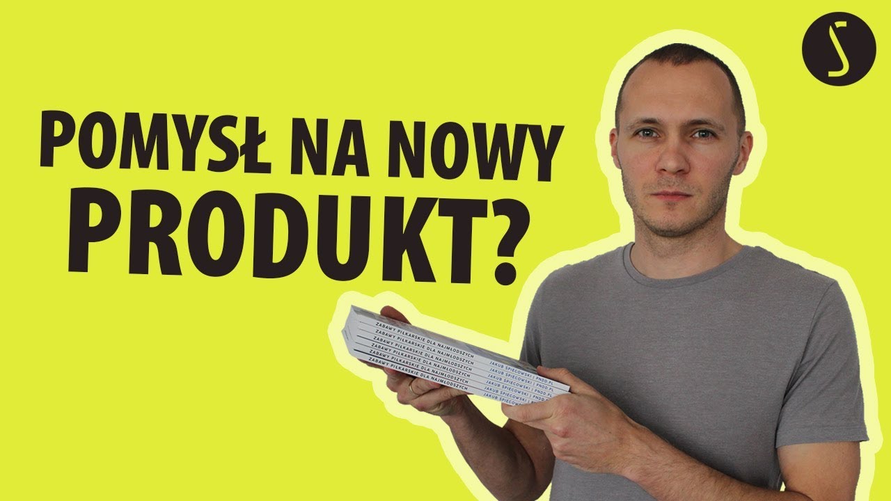 Jak znaleźć pomysł na nowy produkt? - YouTube