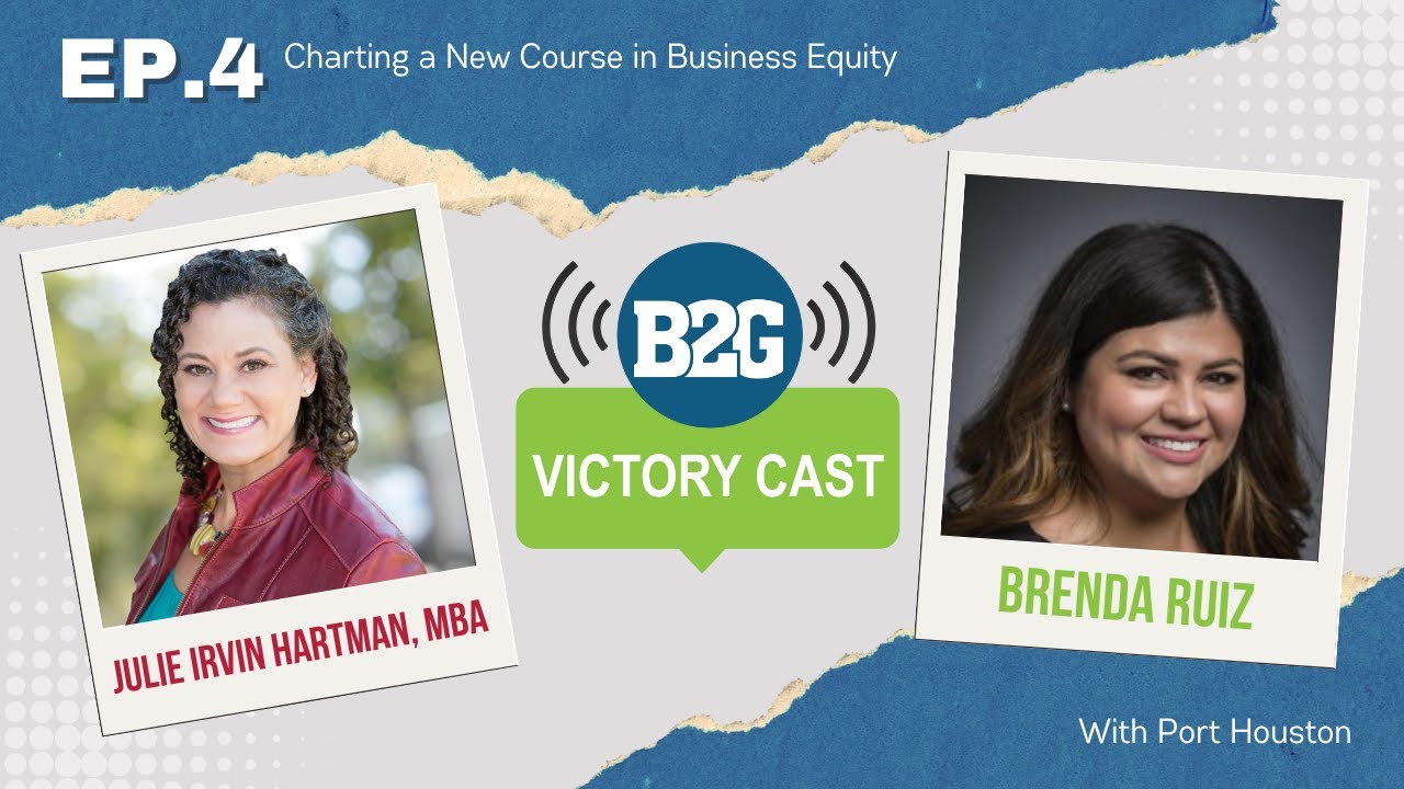 Charting a New Course in Business Equity w/ Port Houston | B2G Victory ...
