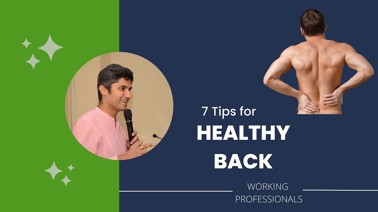 7 Tips for healthy back - YouTube