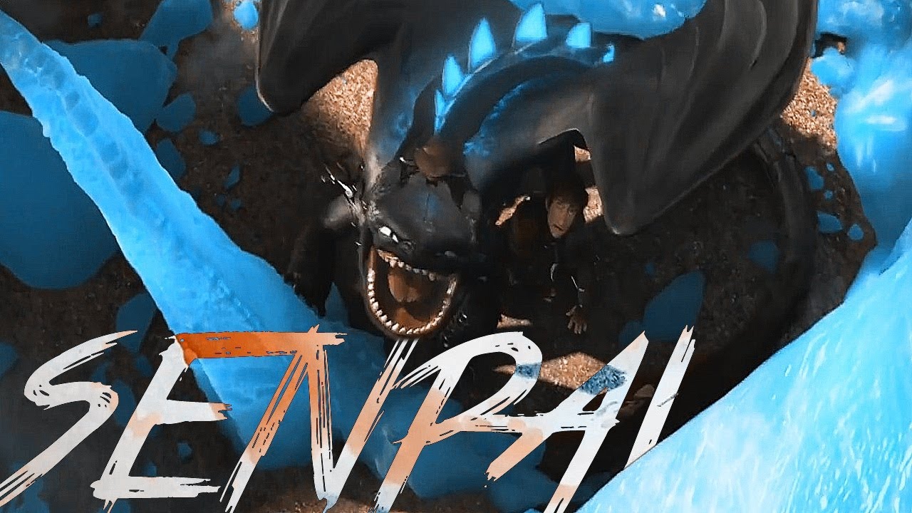 HTTYD [Toothless] ~ Senpai || REMAKE || - YouTube