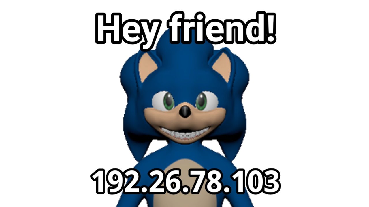 Sonic Knows Your IP Address - YouTube