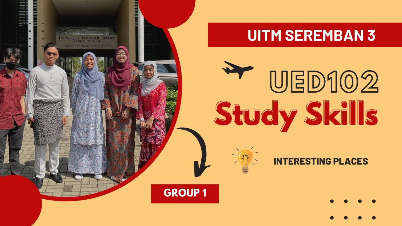 UED102 (Study Skills) Group 1 - UiTM Seremban 3 - YouTube