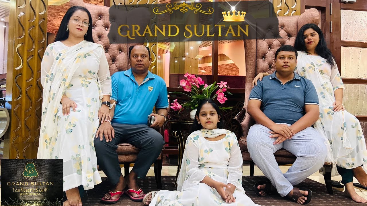 Grand Sultan Tea Resort & Golf ( গ্রান্ড সুলতান ) - YouTube