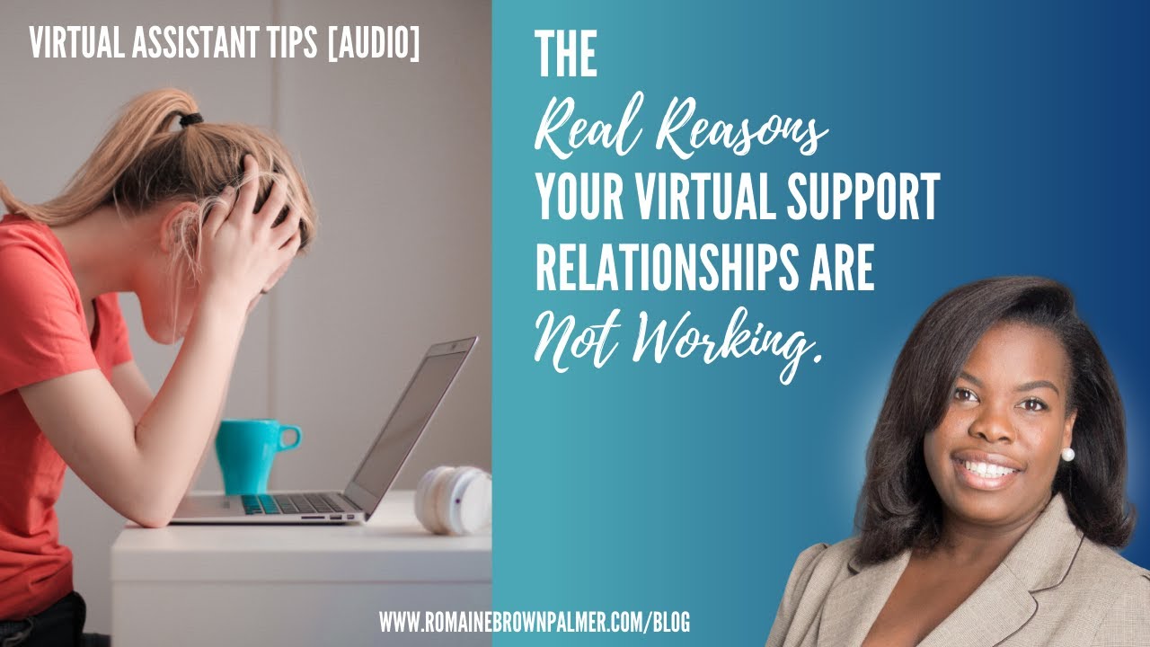 [Must Listen] The Real Reasons Your Virtual Support Relationship Is Not ...