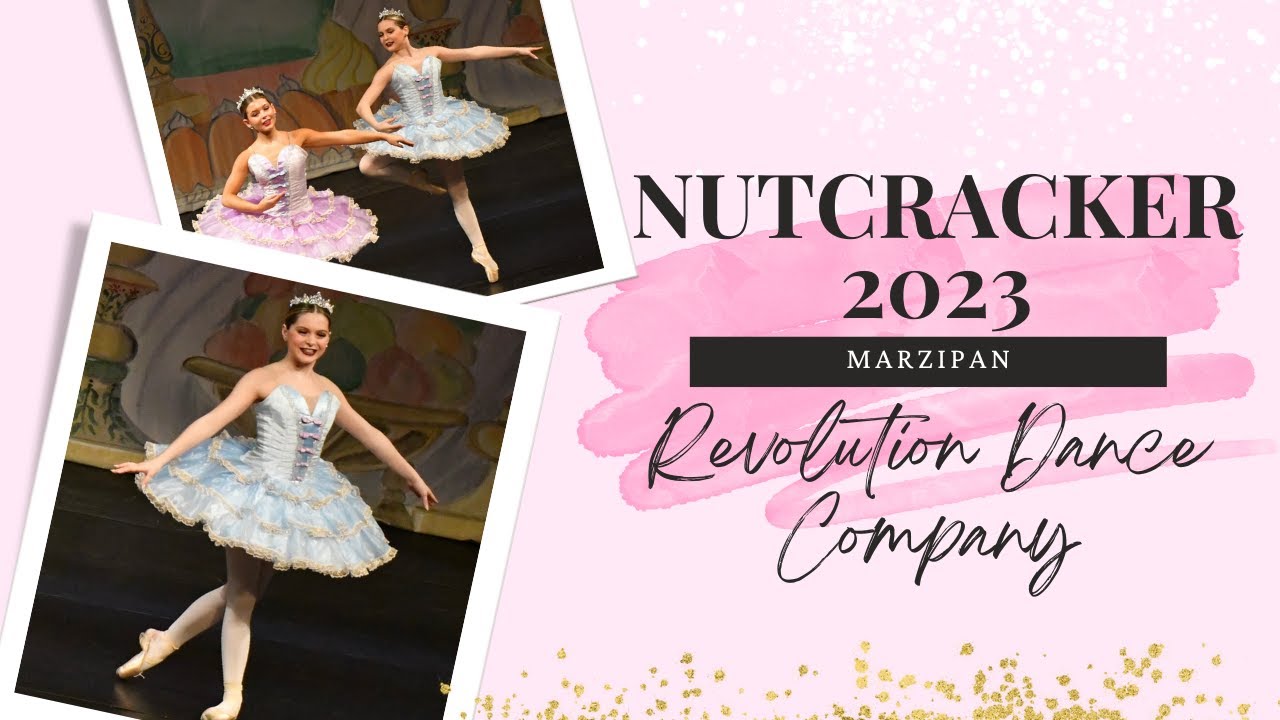 Nutcracker 2023 - Marzipan - YouTube